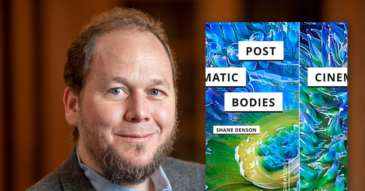 Post-Cinematic Bodies by Shane Denson, Art and Art History | Stanford ...