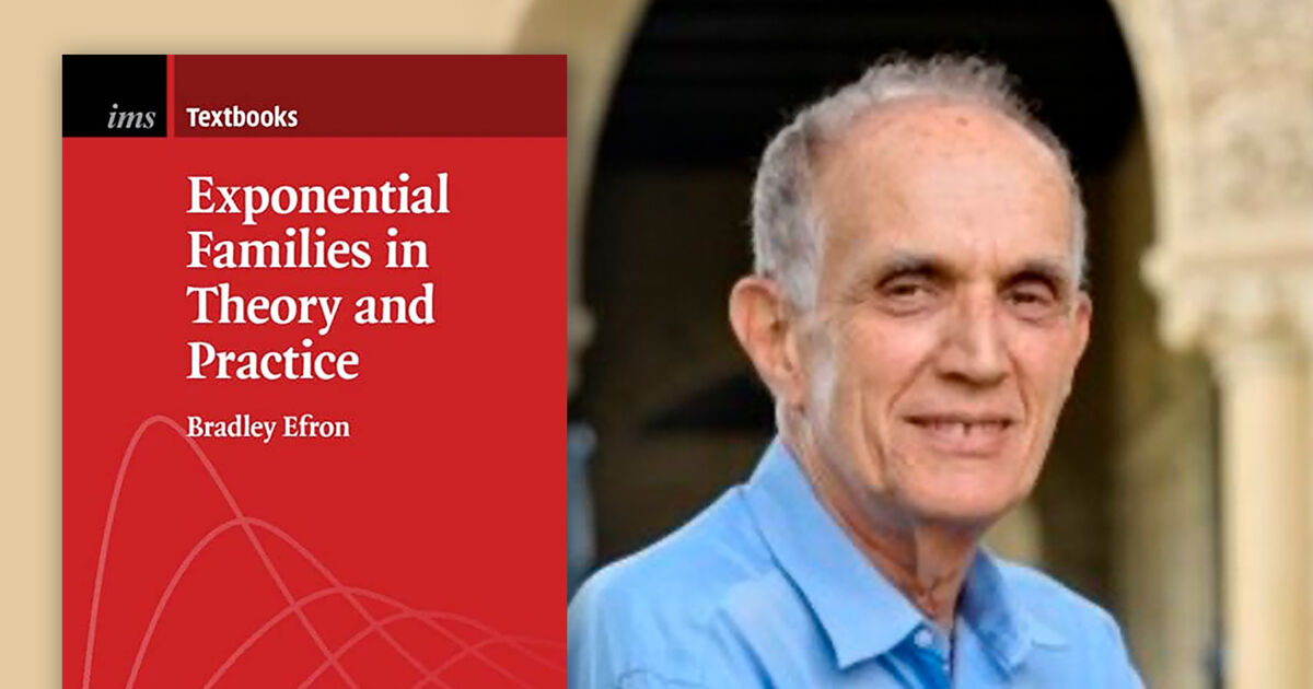 Exponential Families in Theory and Practice by Bradley Efron ...